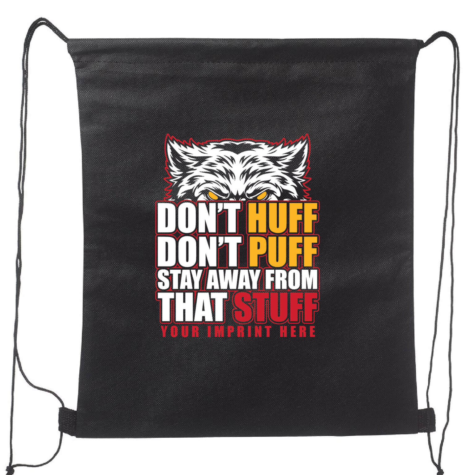Vaping Prevention Backpack (Customizable): Don't Huff Don't Puff Stay ...